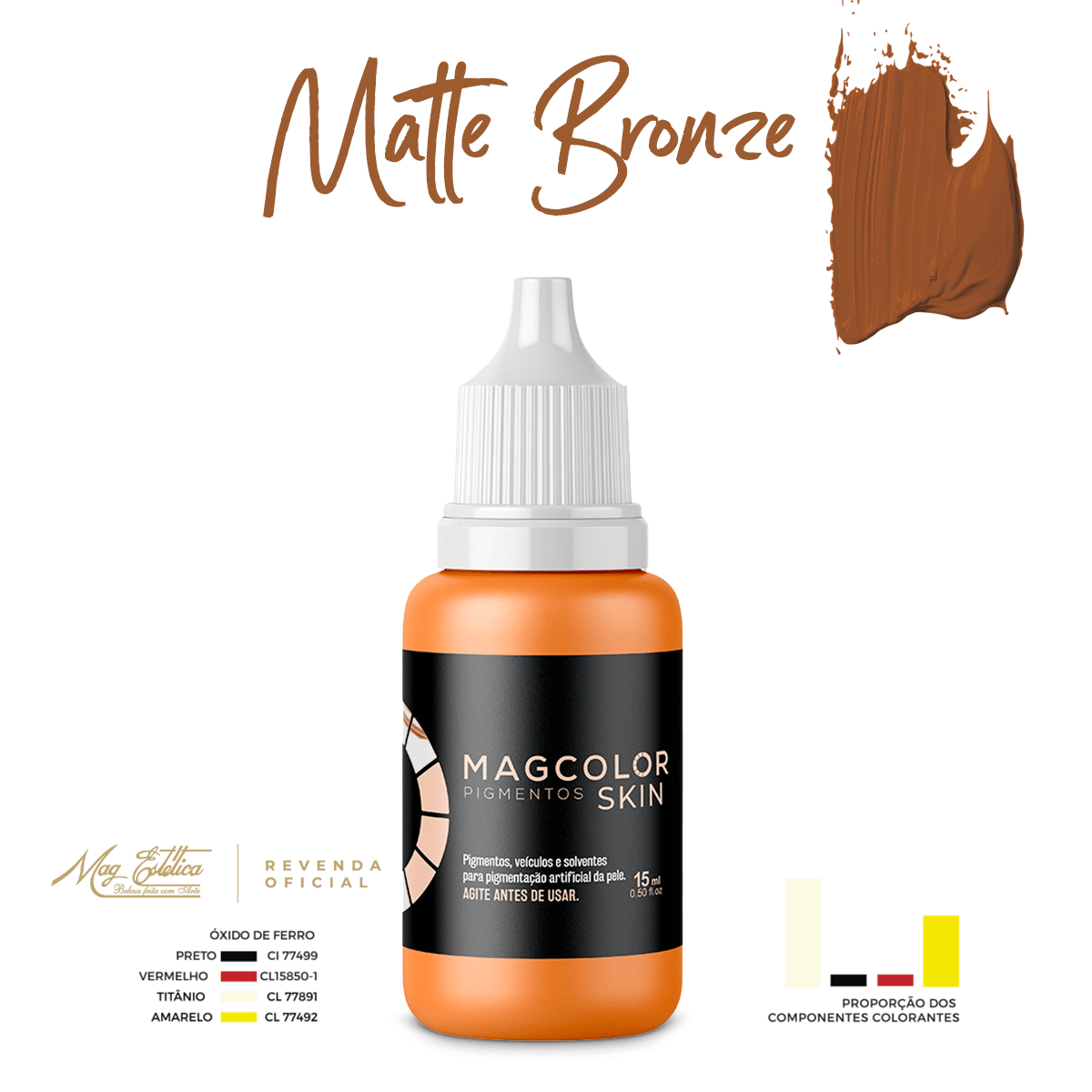 Pig Skin – MATTE BRONZE- 5 ou 10 ml – Mag Loja – A loja da Mag Estetica
